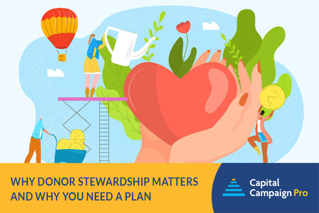Why Donor Stewardship Matters and Why You Need a Plan