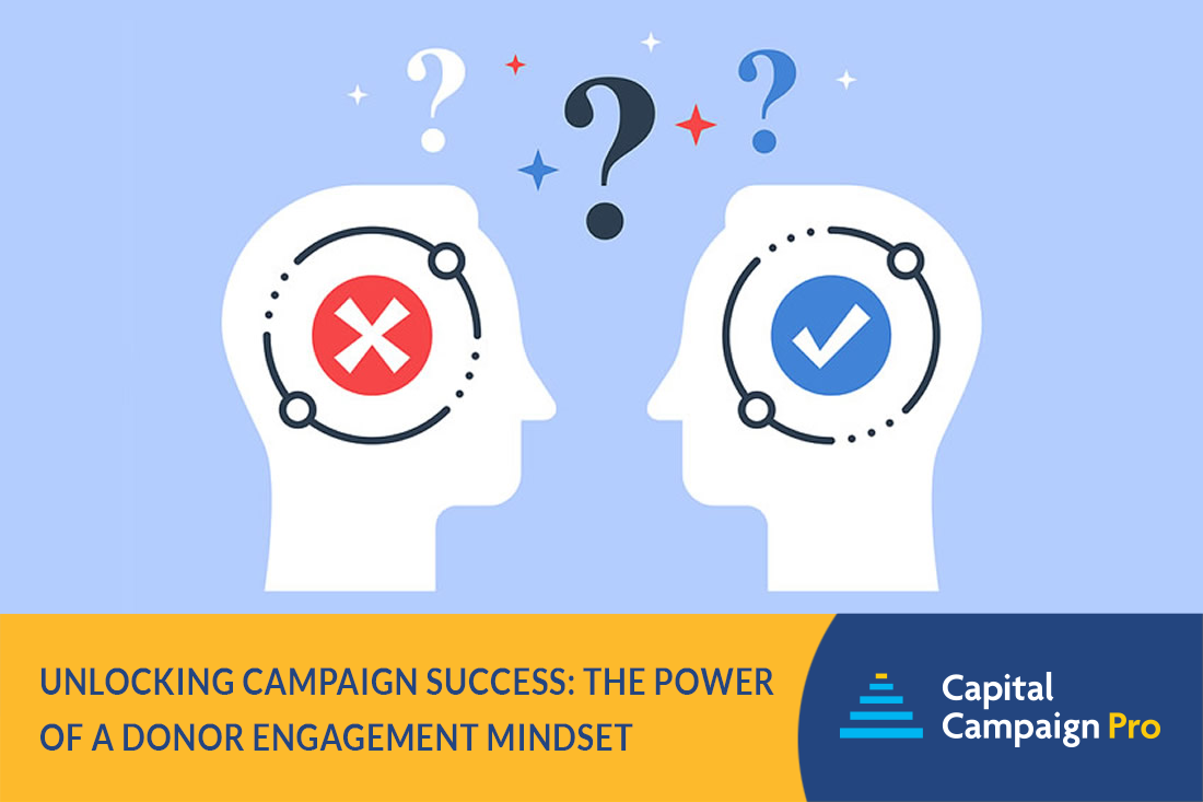 Unlocking Campaign Success: The Power of a Donor Engagement Mindset