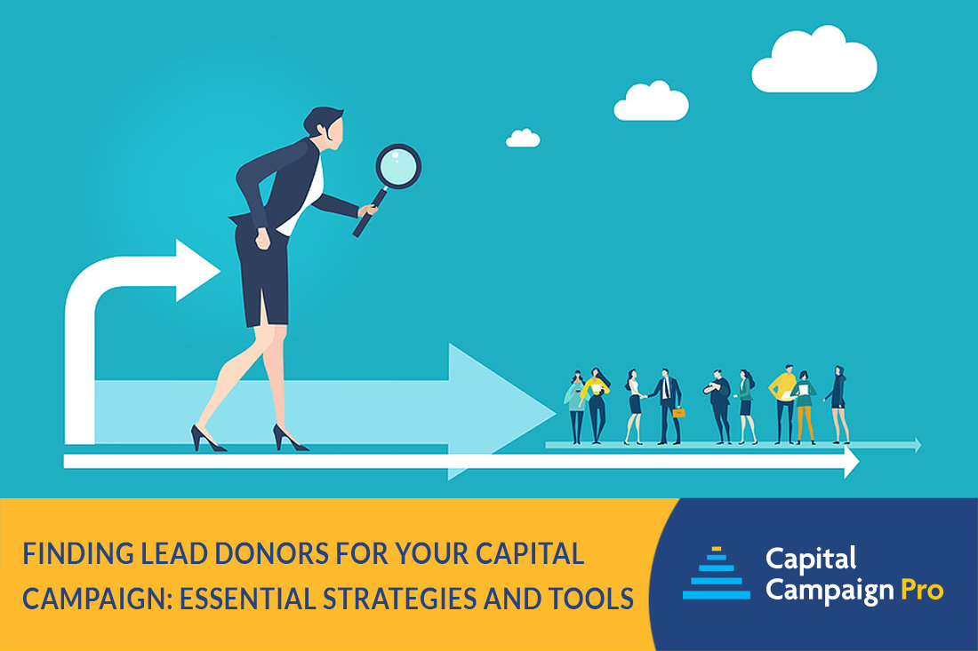Finding Lead Donors for Your Capital Campaign: Essential Tools