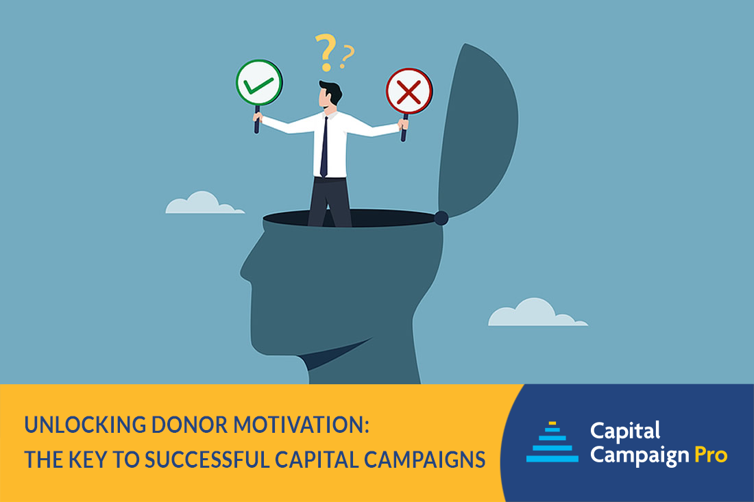 Unlocking Donor Motivation for Successful Capital Campaigns