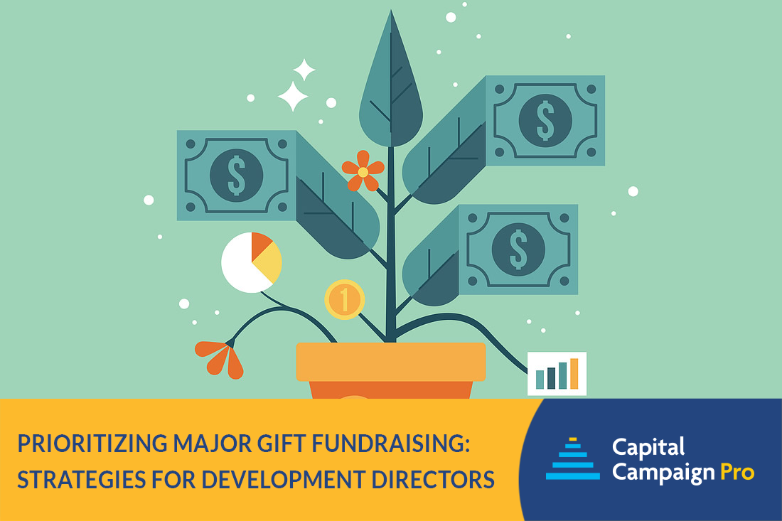 Prioritizing Major Gift Fundraising: Strategies for Development Directors