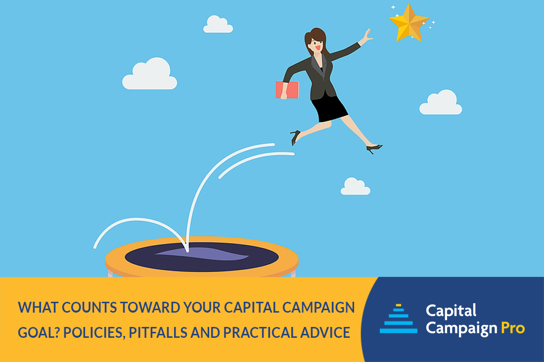 What Counts Toward Your Capital Campaign Goal? Policies, Pitfalls and ...